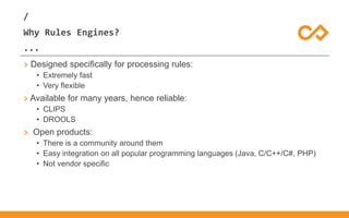 The benefits of using the rules engine paradigm in telco systems | PPT