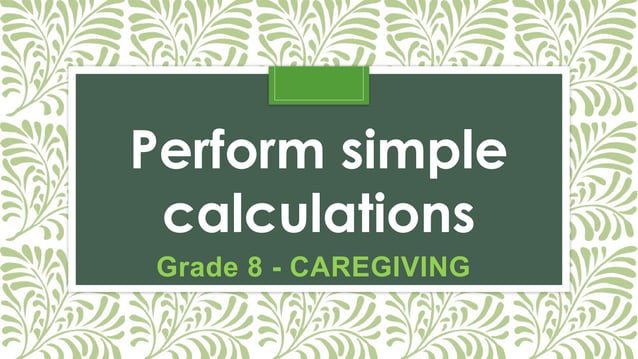 COMPUTATION.pptx FOR CAREGIVING TLE GRADE 8 | PPTX
