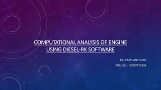 Computational analysis of engine | PPT