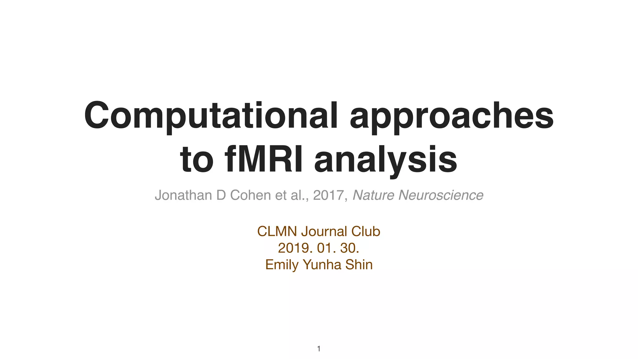 Computational Approaches To Fmri Analysis Ppt 2507