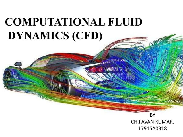 Computational fluidDynamics | PPT