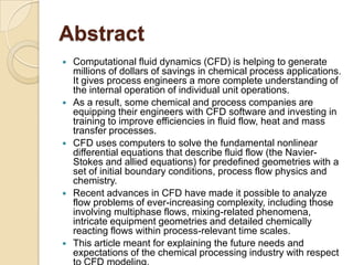Computational fluid dynamics for chemical reactor design | PPT
