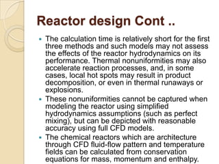 Computational fluid dynamics for chemical reactor design | PPT