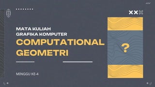computational geometry - computer graphics.pptx