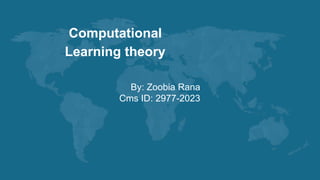 Computational Learning Theory ppt.pptxhhhh | PPTX