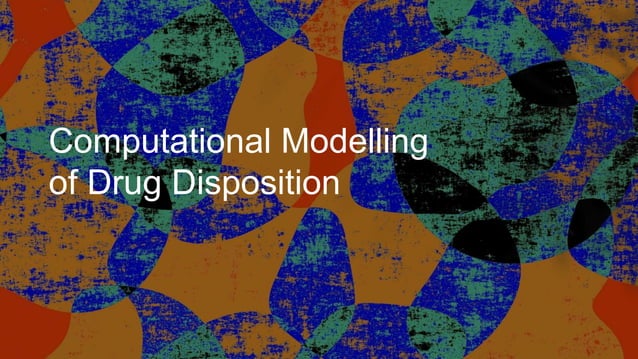 computational modeling of drug disposition | PPT