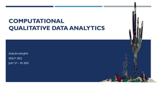 Computational Qualitative Data Analytics | PPT