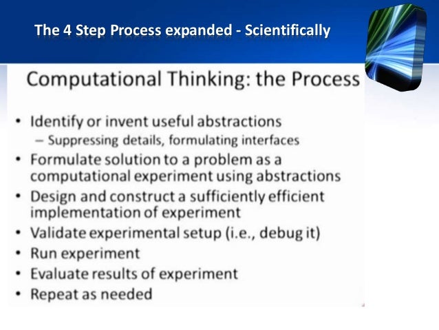 Computational Thinking - a 4 step approach and a new pedagogy