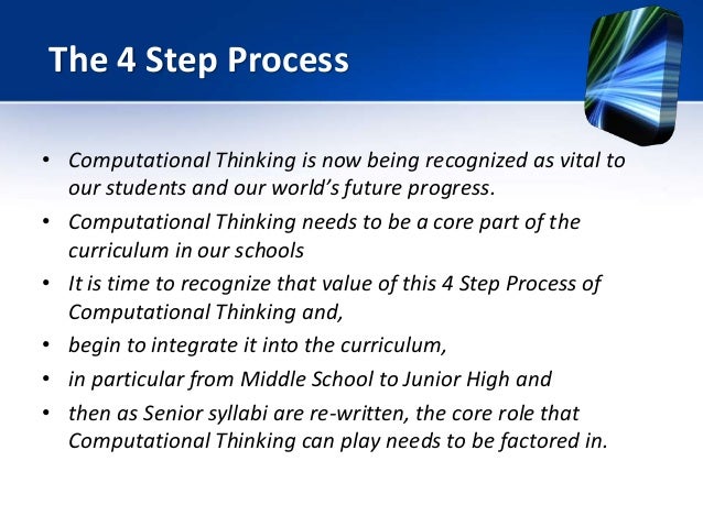 Computational Thinking A 4 Step Approach And A New Pedagogy