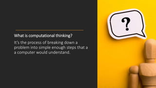 Computational Thinking - Middle School | PPTX