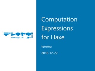 Computation Expressions for Haxe | PPT