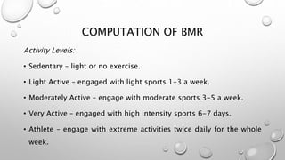 Computation of BMR and TDEE | PPTX