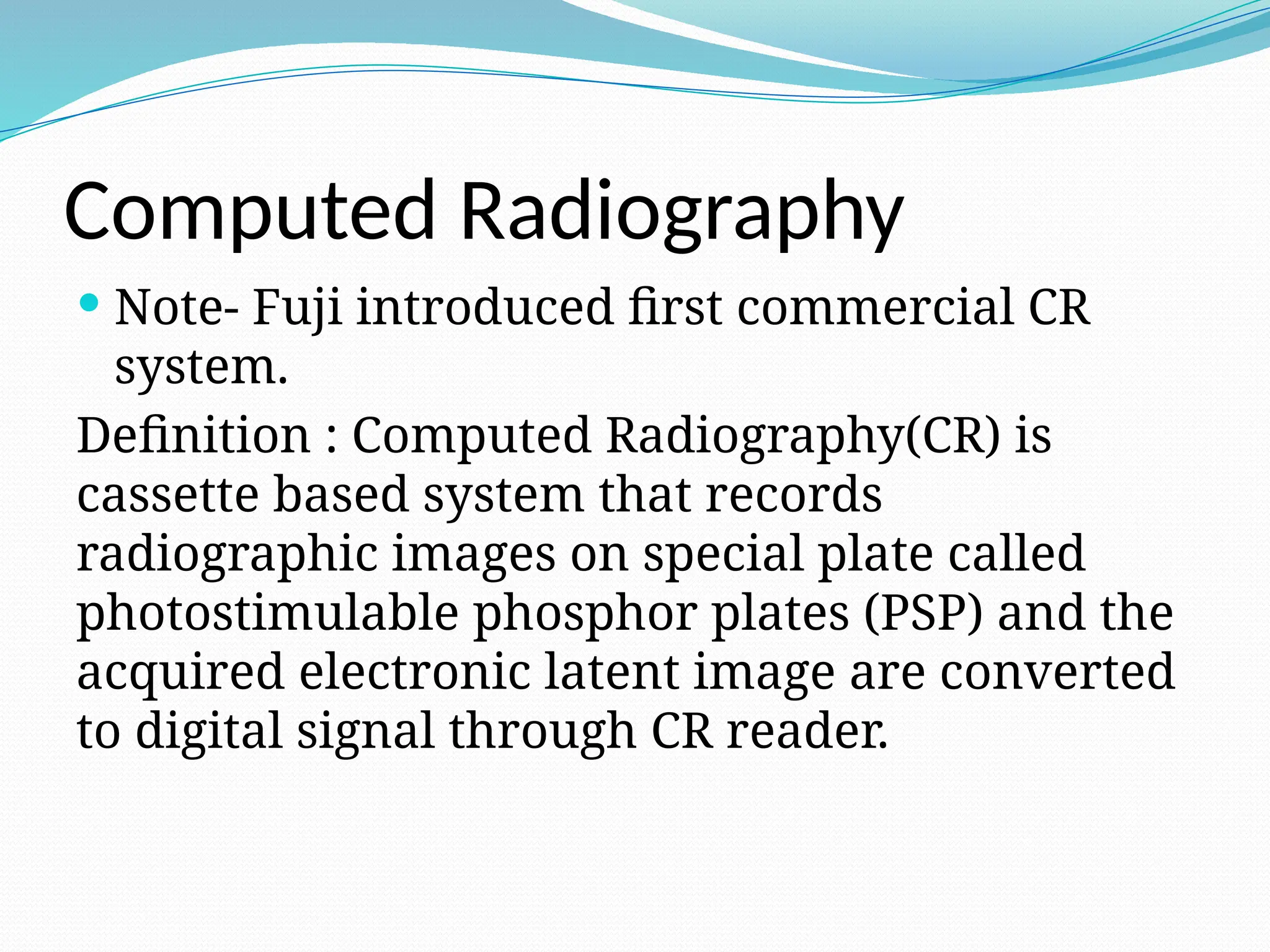 Computed and Direct Radiography.VVVVVpptx | PPTX