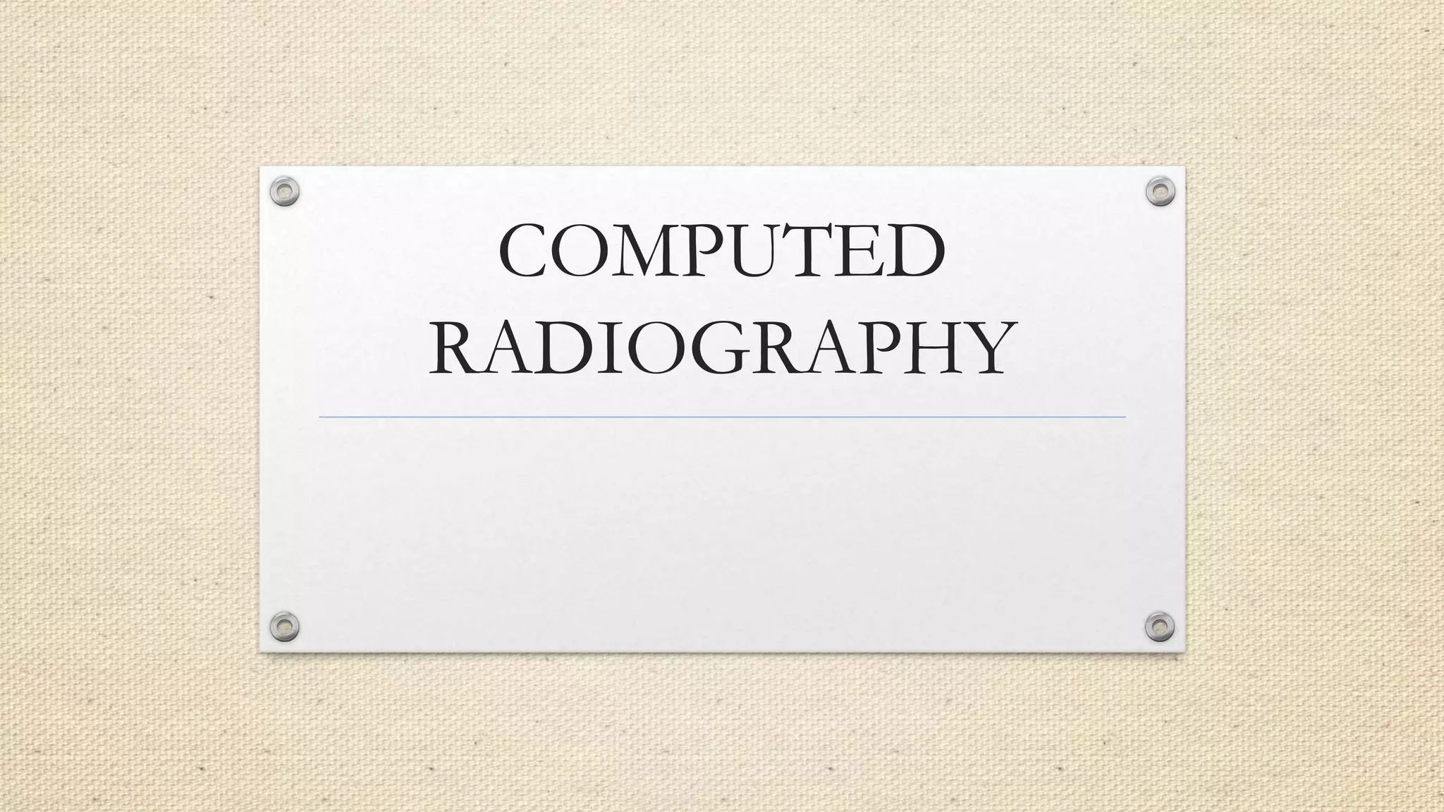 Computed radiography | PPTX | Cameras and Camcorders | Consumer Electronics