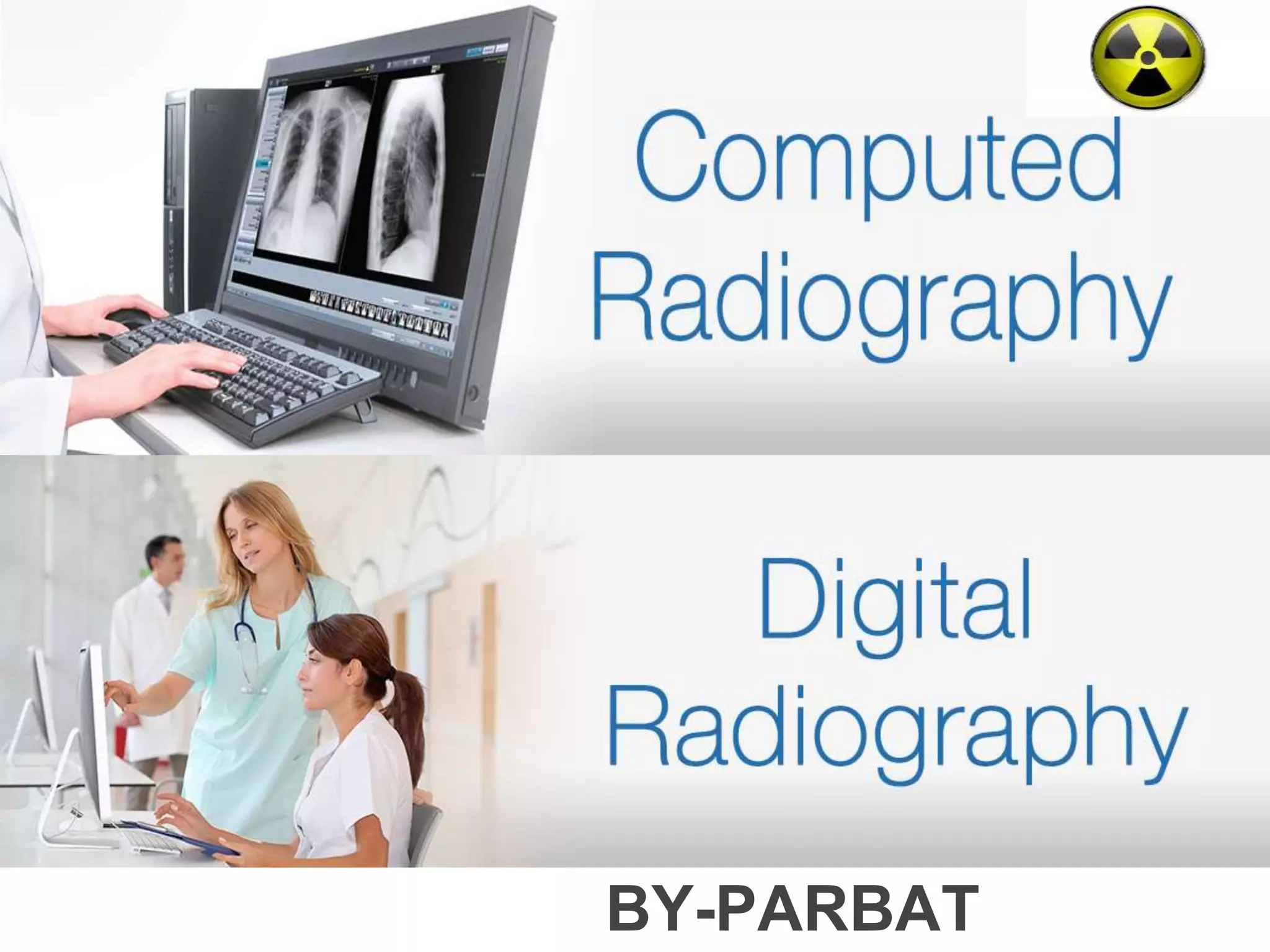 Computed radiography and digital radiography- CR/DR | PPTX