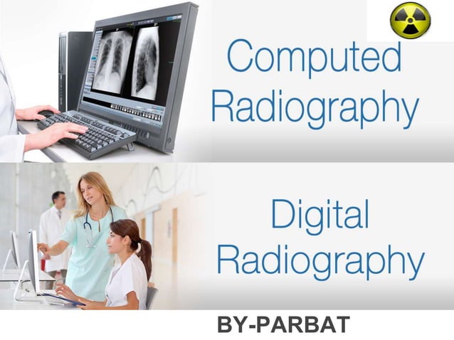 Computed radiography and digital radiography- CR/DR | PPTX