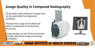 COMPUTED RADIOGRAPHY/(CR) SLIDE SHARE PPTX.. | PPTX