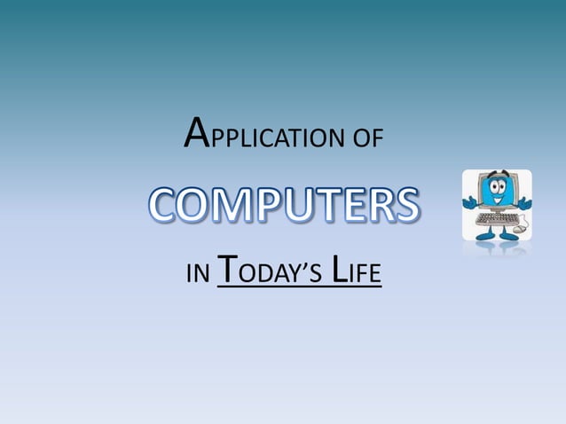 Application of Computer | PPT