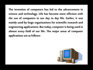 APPLICATIONS OF COMPUTER | PPTX
