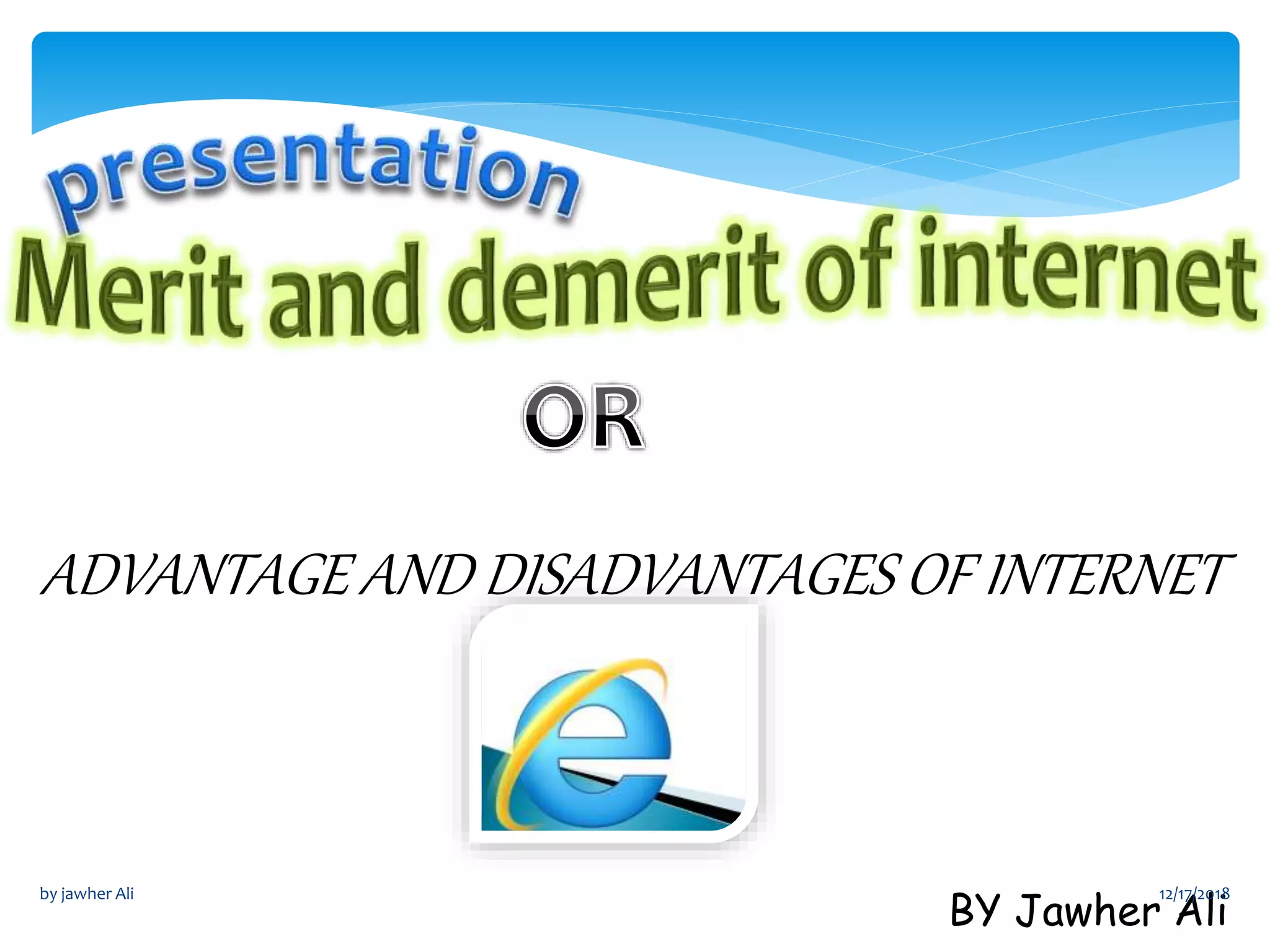 Merit and demerit of internet | PPT
