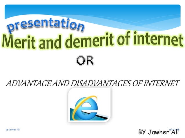 Merit and demerit of internet | PPTX