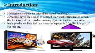 3D Technology | PPTX | 3-D Graphics | Computer Software and Applications