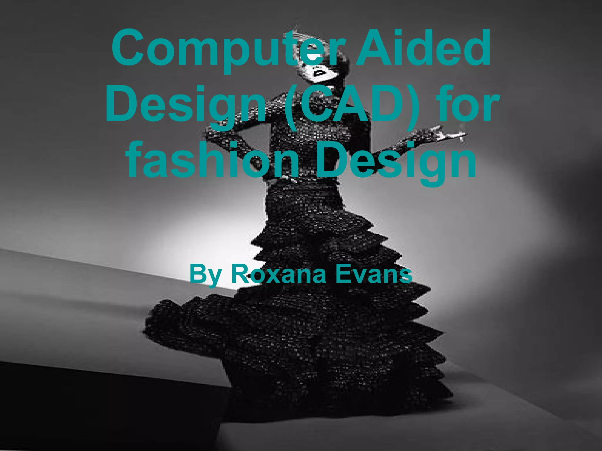 Computer Aided Design (Cad) For Fashion | PPT