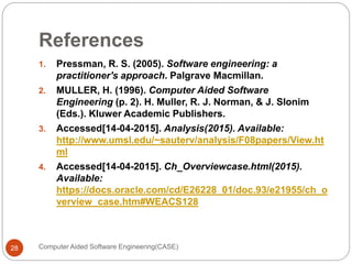 Computer Sided Software Engineering | PPTX