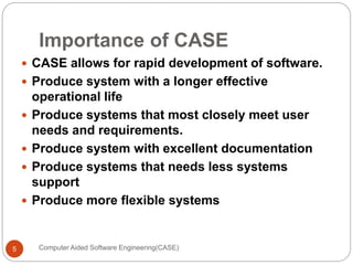 Computer Sided Software Engineering | PPTX