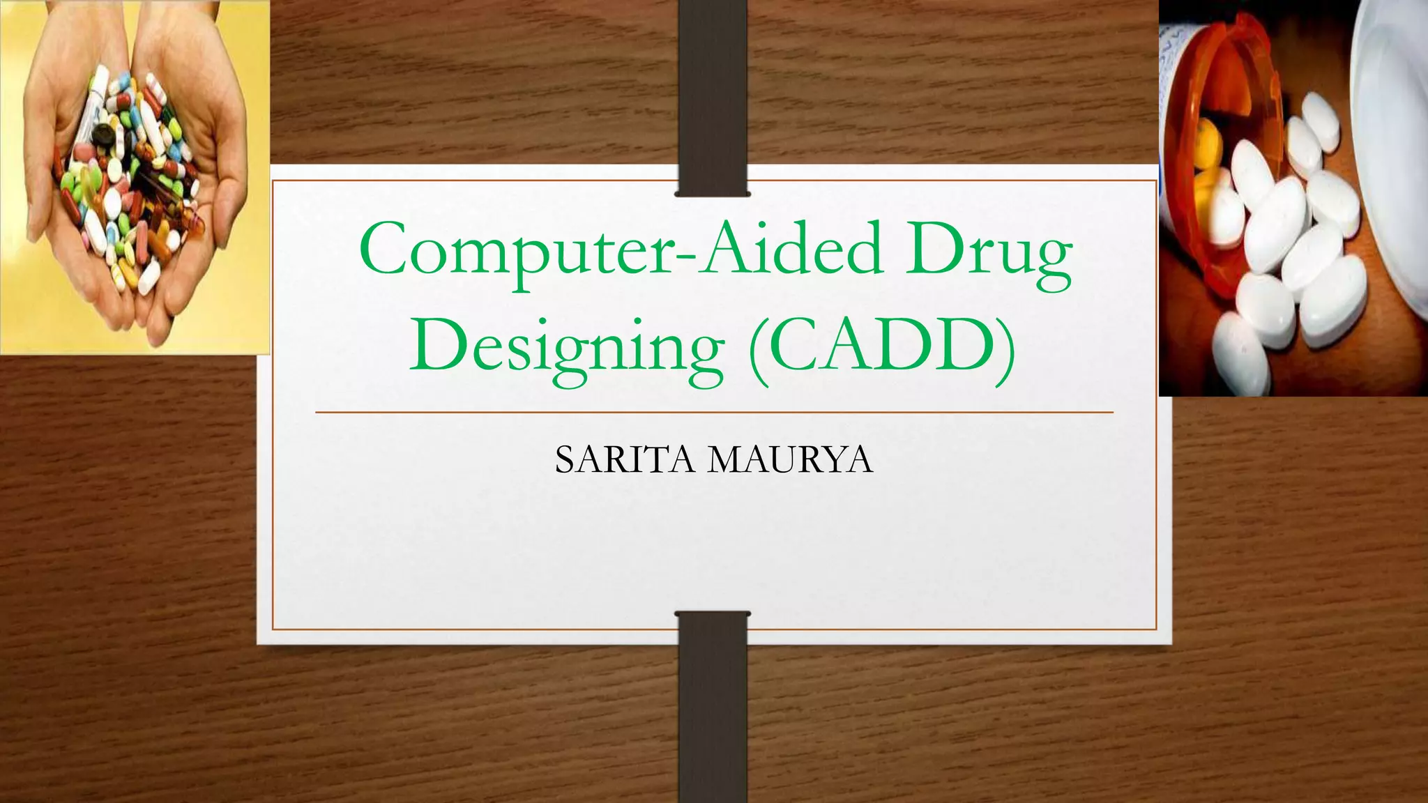 Computer aided drug designing (cadd) | PPTX