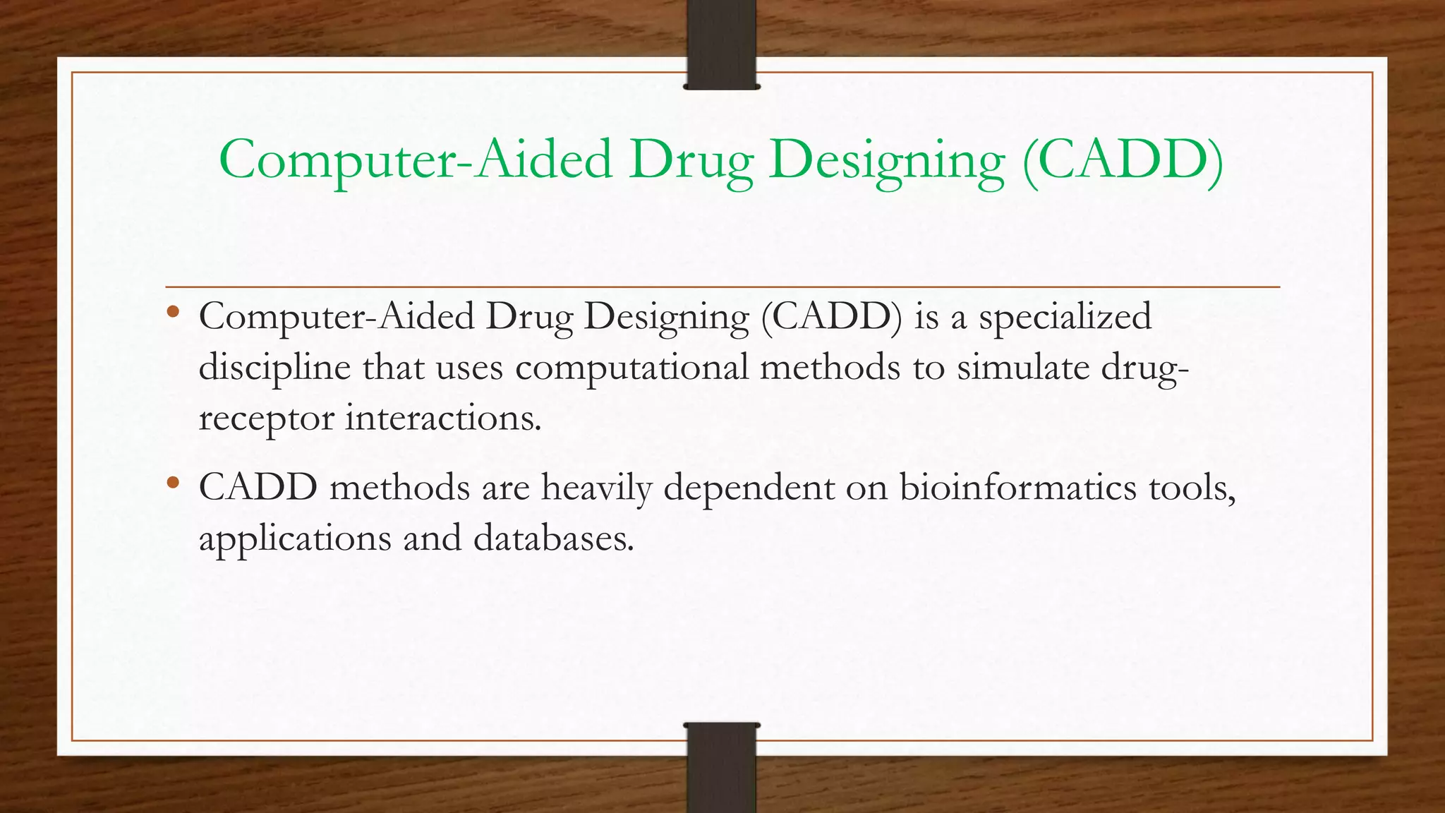 Computer aided drug designing (cadd) | PPTX