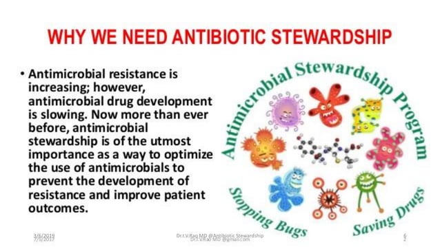 ANTIBIOTIC STEWARDSHIP principles and practice by Dr.T.V.Rao MD