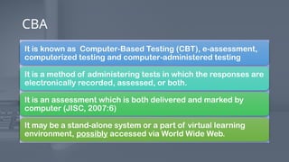 computer-basedassessment-240213123106-767a0dea.pptx