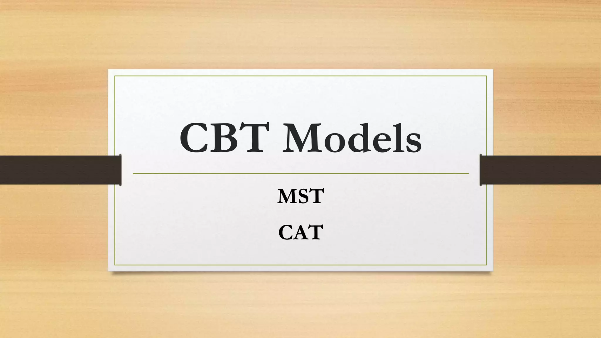 Computer based test designs (cbt) | PPTX