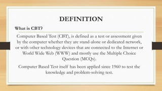 Computer based test designs (cbt) | PPTX