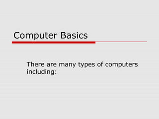 Computer basics--cte i-_-_computer_basics | PPT