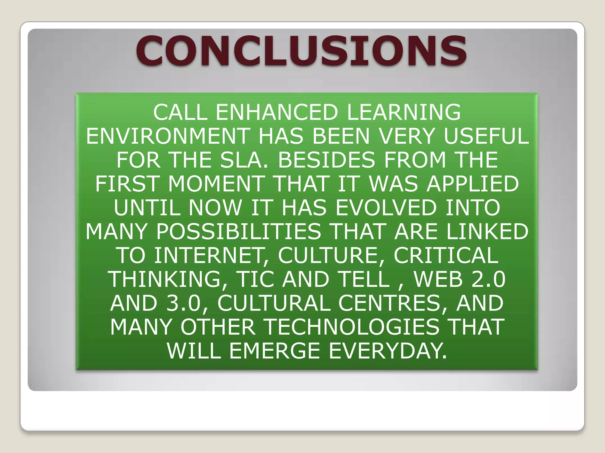 Computer enhanced language learning environments | PPTX