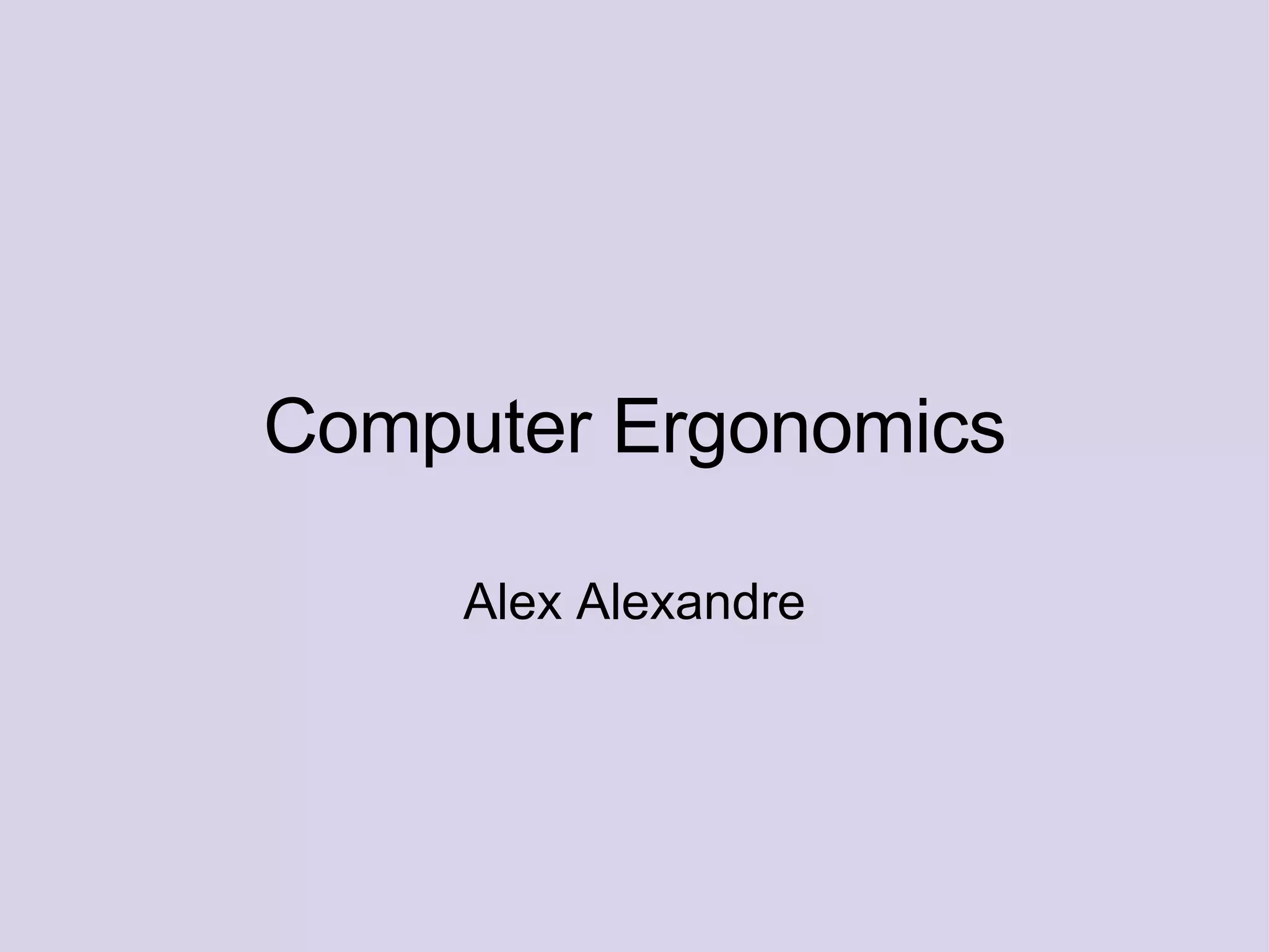 Computer Ergonomics | PPT