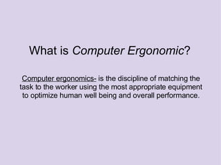 Computer Ergonomics Ppt