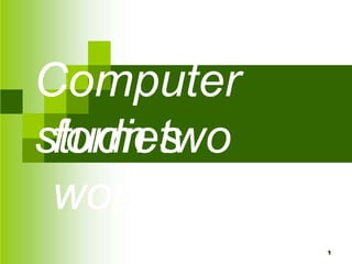 COMPUTER-FORM-2-NOTES.pptx