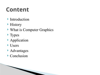 Computer Graphics: Introduction, History, Application | PPTX