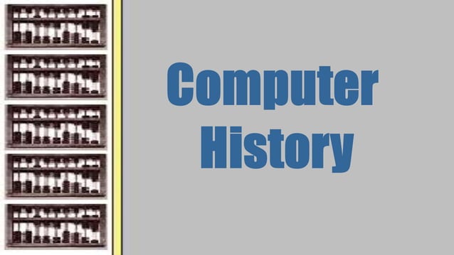 Computer History | PPT