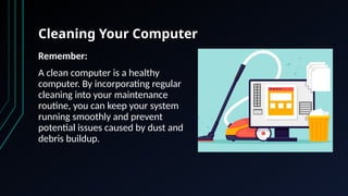 Computer-Maintenance-Keeping-Your-System-Healthy.pptx