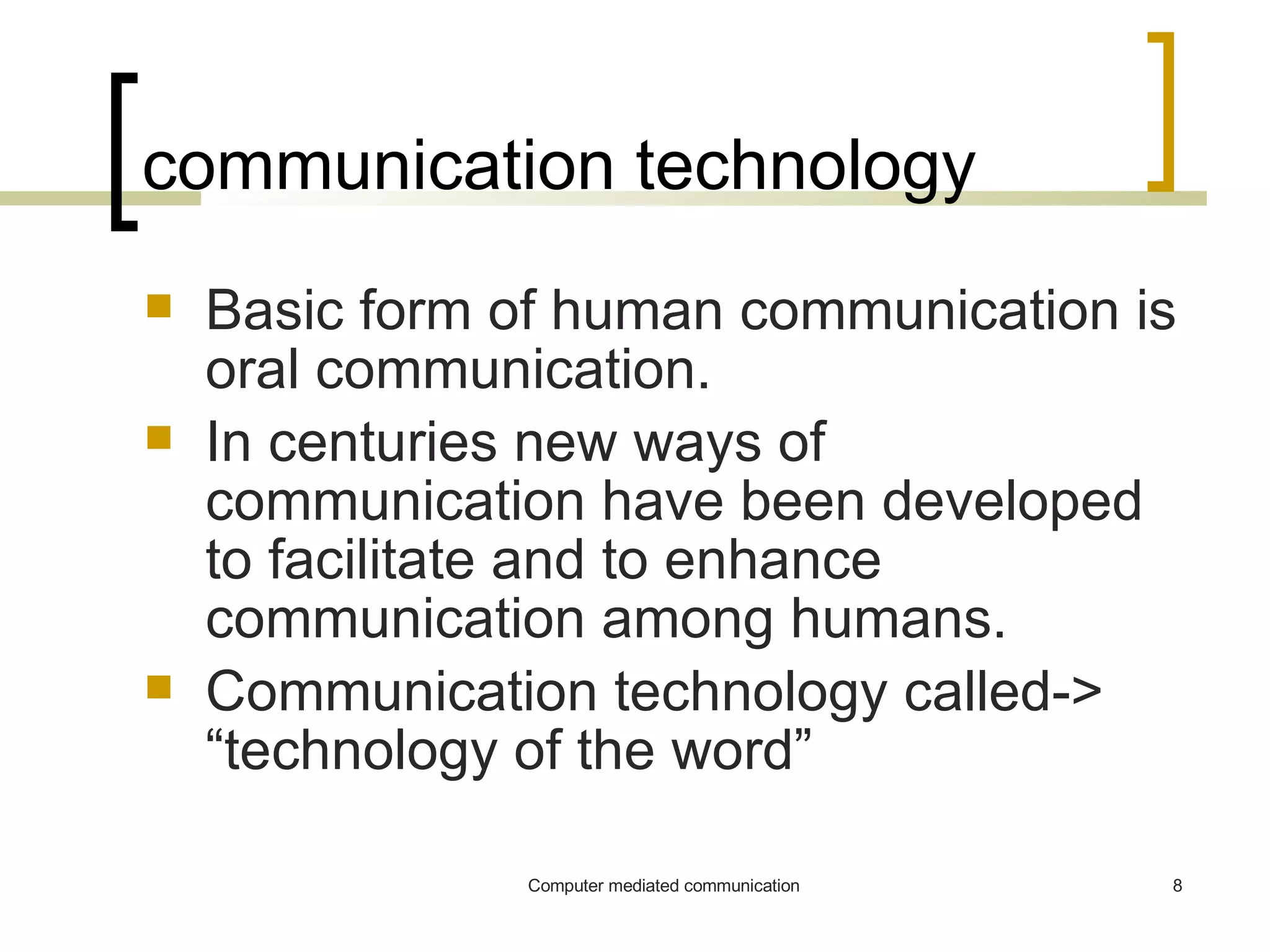 Computer mediated communication | PPT