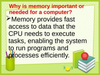 COMPUTER-MEMORY-TLE-GRADE-8-HIGH-SCHOOL pptx | PPTX