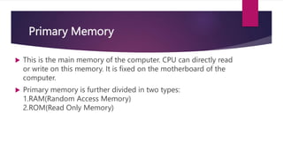 Computer-Memory-and its types overview.pptx