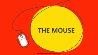 Computer-Mouse and its properties and its uses | PPT