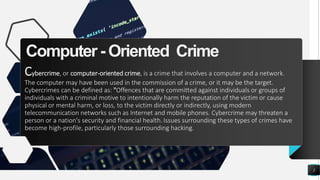 "Cyber crime", or computer-oriented crime..!! | PPTX
