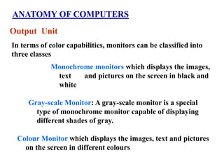 Computer, introduction, features, anatomy, | PPT