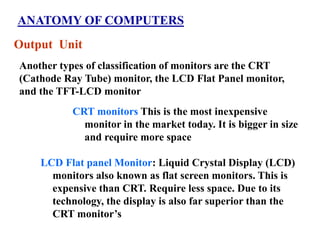 Computer, introduction, features, anatomy, | PPT